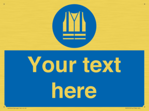 Custom Hi-vis Vest Sign from Safety Sign Supplies