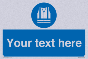 Custom Hi-vis Vest Sign from Safety Sign Supplies