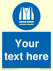 Custom Hi-vis Vest Sign from Safety Sign Supplies