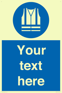 Custom Hi-vis Vest Sign from Safety Sign Supplies