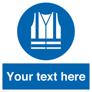Custom Hi-vis Vest Sign from Safety Sign Supplies