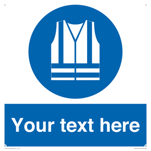 Custom Hi-vis Vest Sign from Safety Sign Supplies