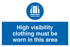 hi-vis must be worn in area from Safety Sign Supplies