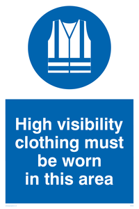 hi-vis must be worn in area from Safety Sign Supplies