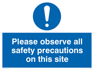 observe safety precautions from Safety Sign Supplies