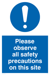 observe safety precautions from Safety Sign Supplies