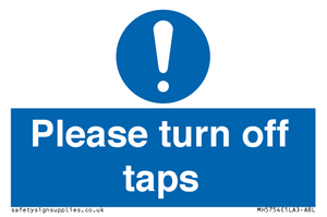Please turn off taps from Safety Sign Supplies