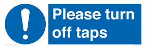 Please turn off taps from Safety Sign Supplies