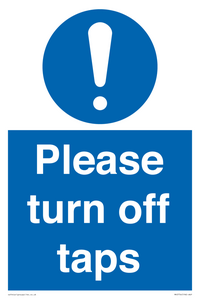Please turn off taps from Safety Sign Supplies