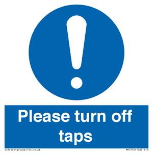 Please turn off taps from Safety Sign Supplies