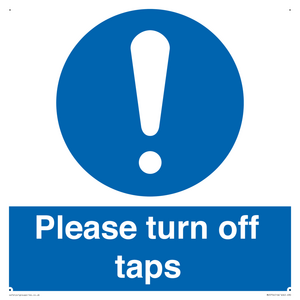 Please turn off taps from Safety Sign Supplies