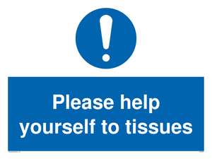 Please help yourself to tissues from Safety Sign Supplies