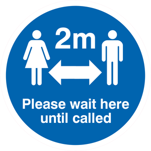 Please wait here until called from Safety Sign Supplies