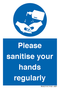 Please sanitise your hands regularly from Safety Sign Supplies