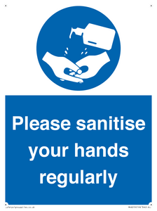 Please sanitise your hands regularly from Safety Sign Supplies