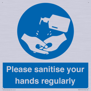 Please sanitise your hands regularly from Safety Sign Supplies