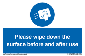 Please wipe down the surface before and after use from Safety Sign Supplies