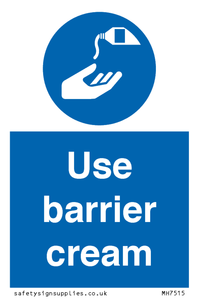 Use barrier cream from Safety Sign Supplies