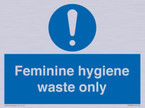 Feminine hygiene waste only from Safety Sign Supplies