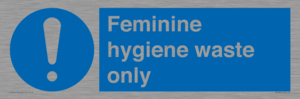 Feminine hygiene waste only from Safety Sign Supplies