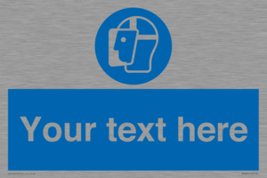 Custom Face Shield Sign from Safety Sign Supplies