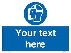Custom Face Shield Sign from Safety Sign Supplies
