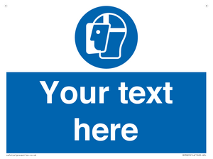Custom Face Shield Sign from Safety Sign Supplies