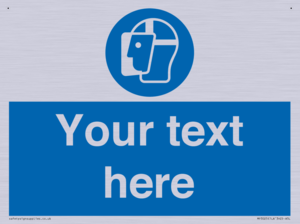 Custom Face Shield Sign from Safety Sign Supplies