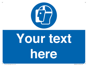 Custom Face Shield Sign from Safety Sign Supplies