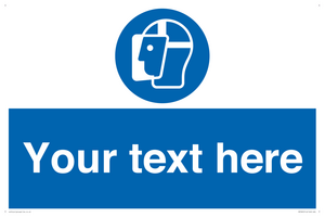 Custom Face Shield Sign from Safety Sign Supplies