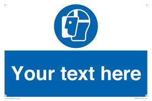Custom Face Shield Sign from Safety Sign Supplies