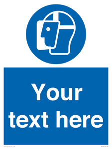 Custom Face Shield Sign from Safety Sign Supplies