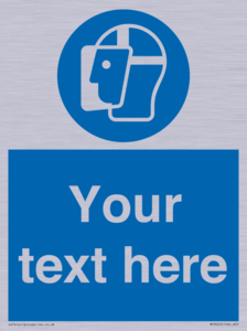 Custom Face Shield Sign from Safety Sign Supplies