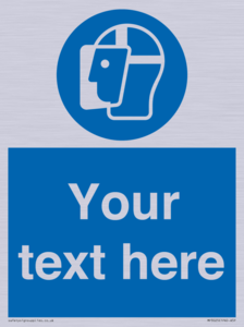 Custom Face Shield Sign from Safety Sign Supplies
