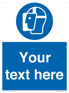 Custom Face Shield Sign from Safety Sign Supplies