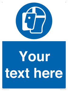 Custom Face Shield Sign from Safety Sign Supplies