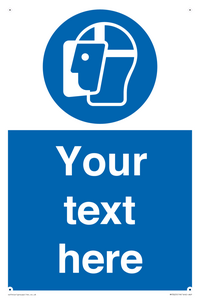 Custom Face Shield Sign from Safety Sign Supplies