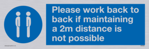 Please work back to back if maintaining 2m distance is not possible ...