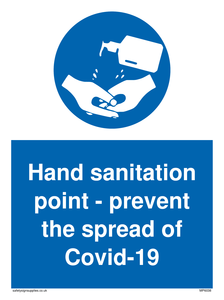 Hand sanitation point - prevent the spread of Covid-19 from Safety Sign ...