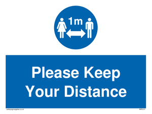 Keep your distance sign from Safety Sign Supplies