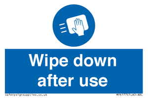 Wipe down after use from Safety Sign Supplies