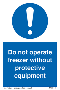 Do not operate freezer without protective equipment from Safety Sign ...