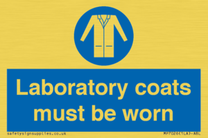 Laboratory coats must be worn from Safety Sign Supplies