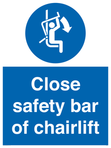 Close safety bar of chairlift from Safety Sign Supplies