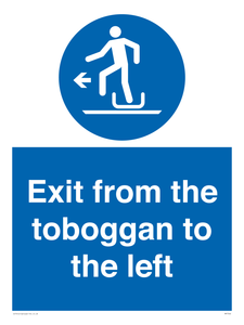 Exit from the toboggan to the left from Safety Sign Supplies