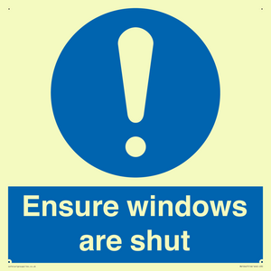 Ensure windows are shut from Safety Sign Supplies