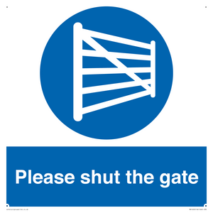 Please shut the gate from Safety Sign Supplies