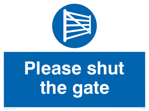 Please shut the gate from Safety Sign Supplies