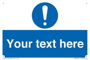 Custom mandatory sign from Safety Sign Supplies