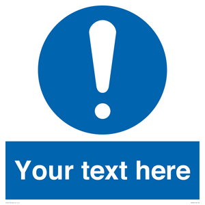 Custom mandatory sign from Safety Sign Supplies